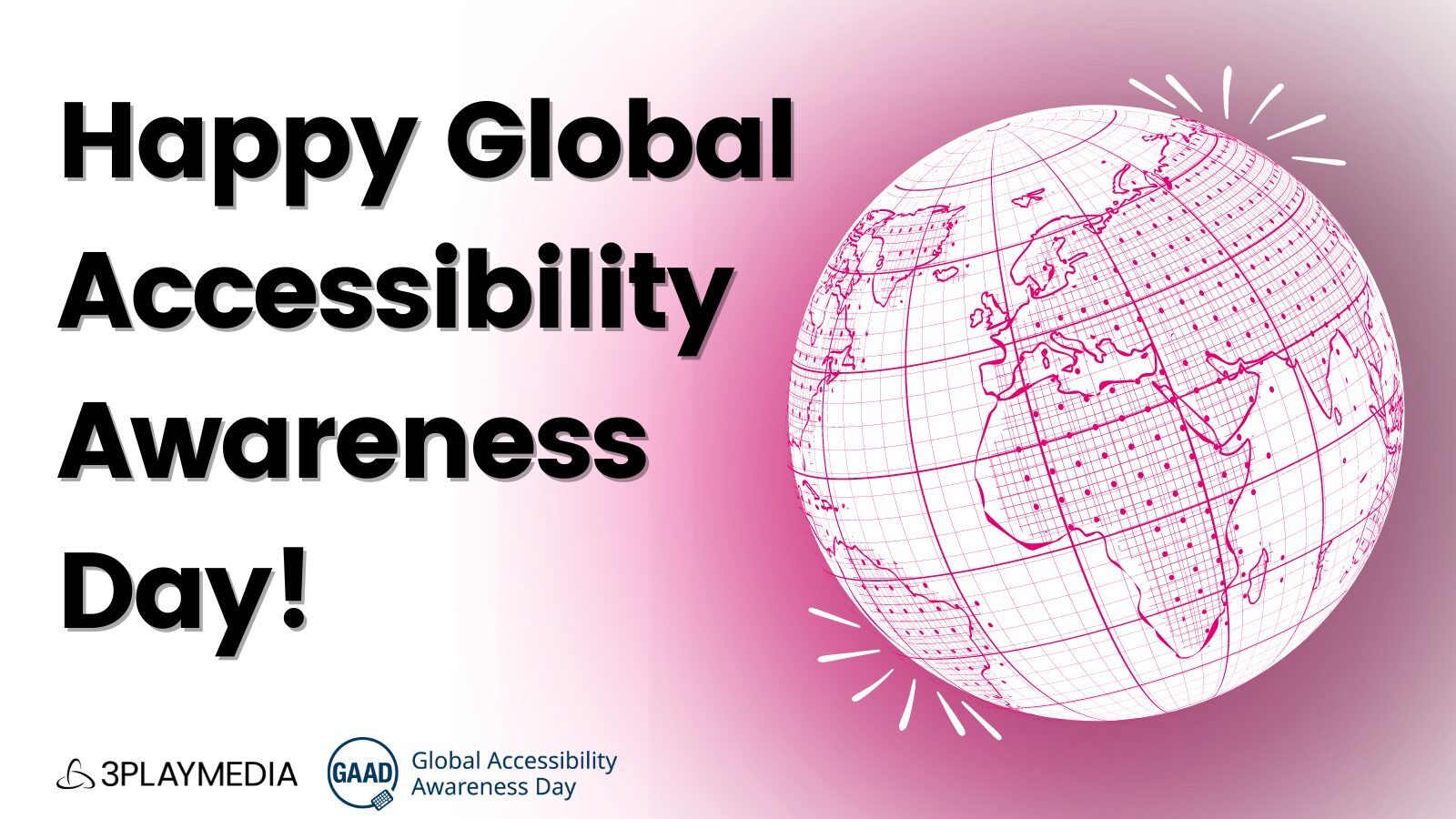 Global Accessibility Awareness Day with 3Play Media